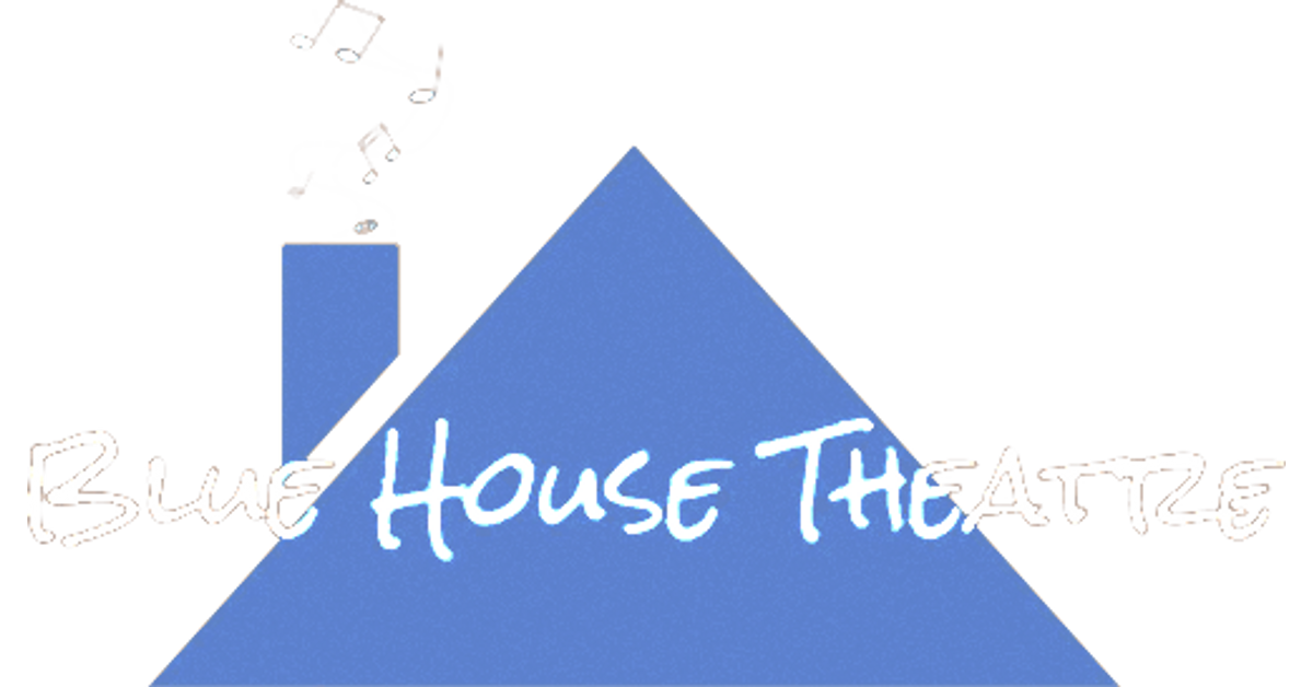 The Blue House Theater – Blue House Theatre